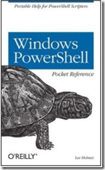 Book Review: Windows PowerShell Pocket Reference – Poshoholic